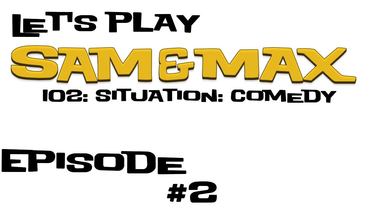Let's Play Sam & Max 102 - Episode 2: Boom, headshot - YouTube