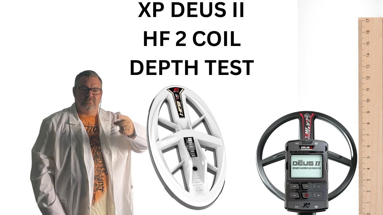 XP DEUS II HF 2 COIL DEPTH TEST. Does it have any depth? - YouTube
