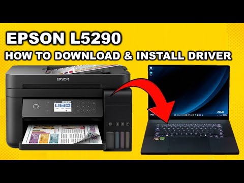 How to Download & Install Epson L5290 Driver – Quick & Easy Tutorial ...