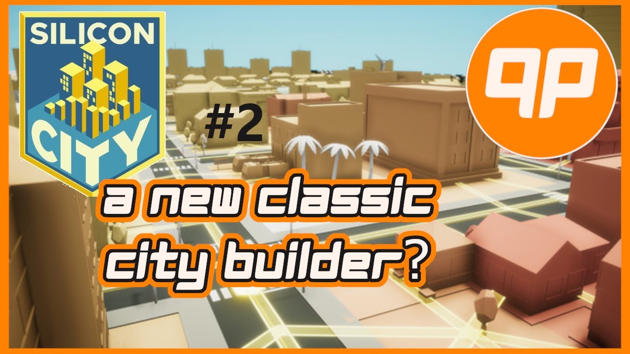 What is Silicon City? | Let's Play pt2 - Founding the City | Games You ...
