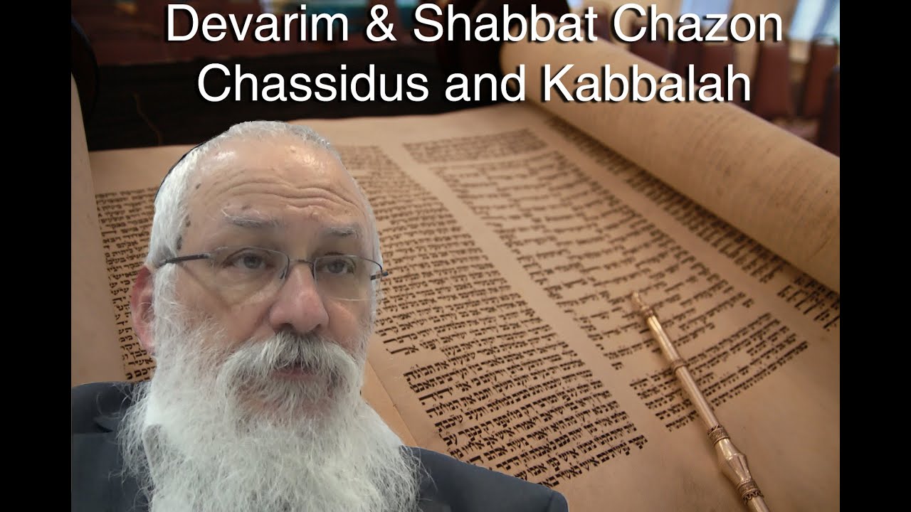 Parshat Devarim and Shabbat Chazon | Chassidus and Kabbalah | By Rabbi Y Shusterman - YouTube