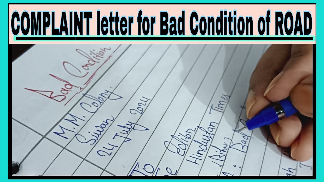 Complaint letter for Bad Condition of Road || complaint letter to the ...
