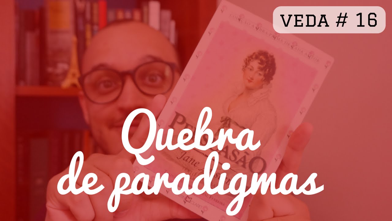 QUEBRA DE PARADIGMAS | #veda 16 - YouTube