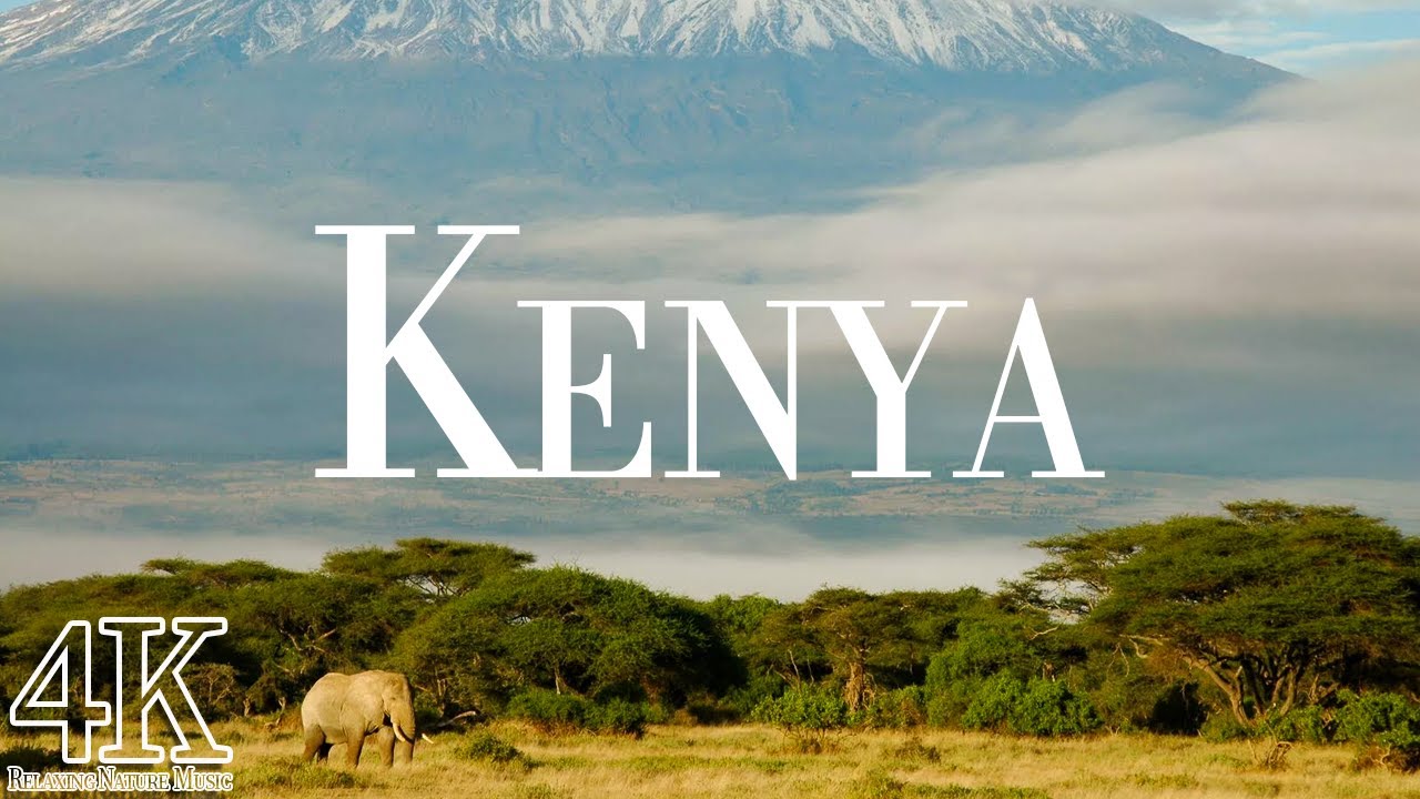 Kenya 4K Ultra HD • Stunning Footage Kenya | Relaxation Film With ...