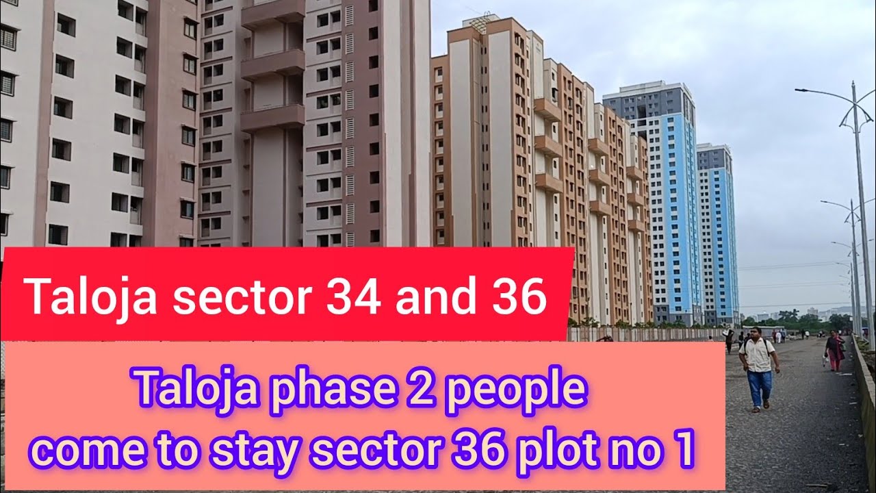 Taloja phase 3 people come to stay sector 36 plot no 1 🏢 taloja phase 3 ...