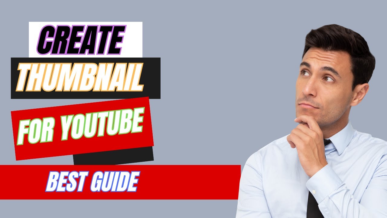 How to create a thumbnail for YouTube video | Easy Guide In 2023 ...