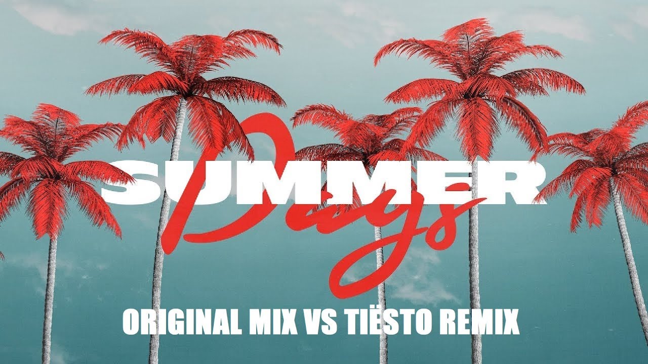 Martin Garrix - Summer Days (Original Mix vs Tiësto Remix) - YouTube