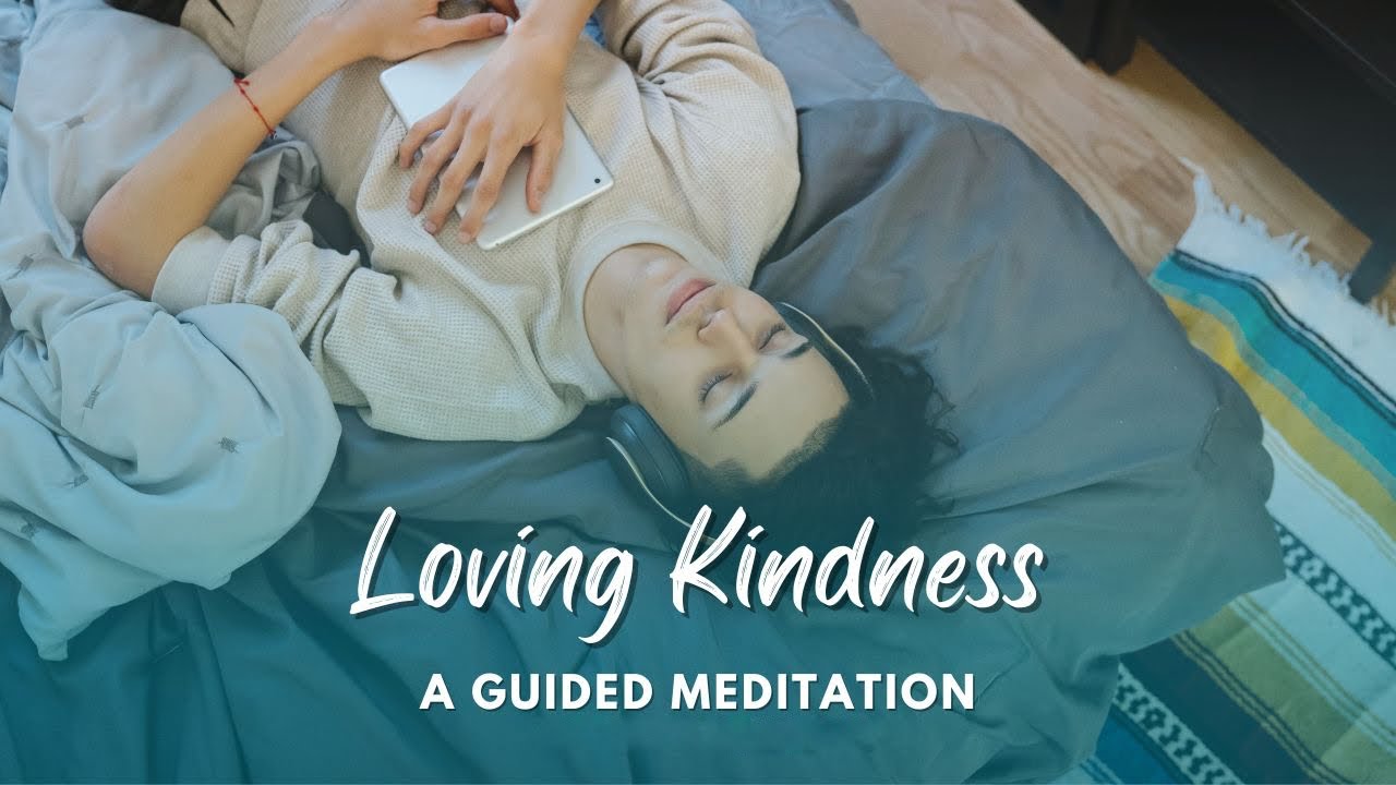Loving Kindness: A Guided Meditation with Affirmations and 528Hz - YouTube
