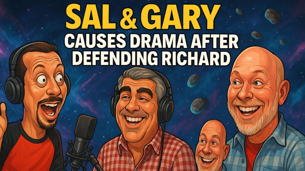 Sal & Gary Causes Drama After Defending Richard - YouTube