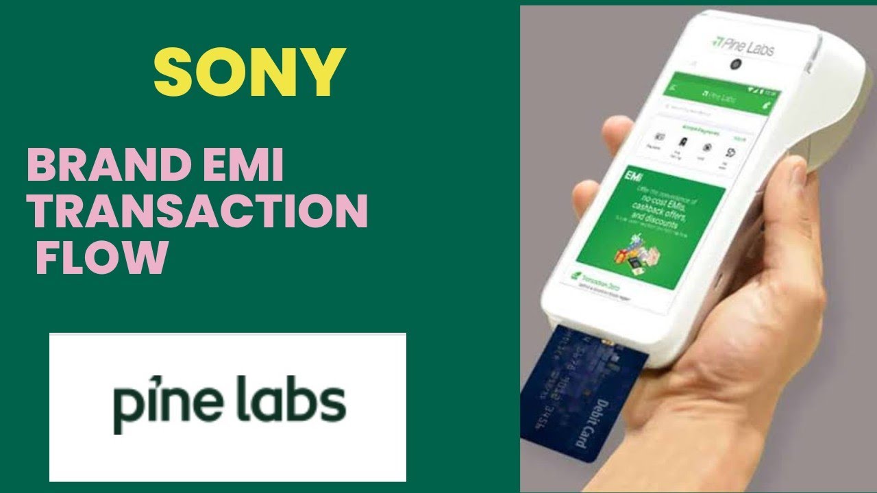 SONY BRAND EMI TRANSACTION FLOW - YouTube