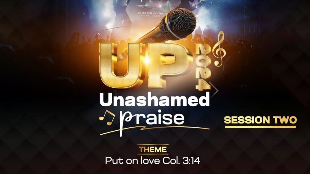 UNASHAMED PRAISE Session 2 - YouTube