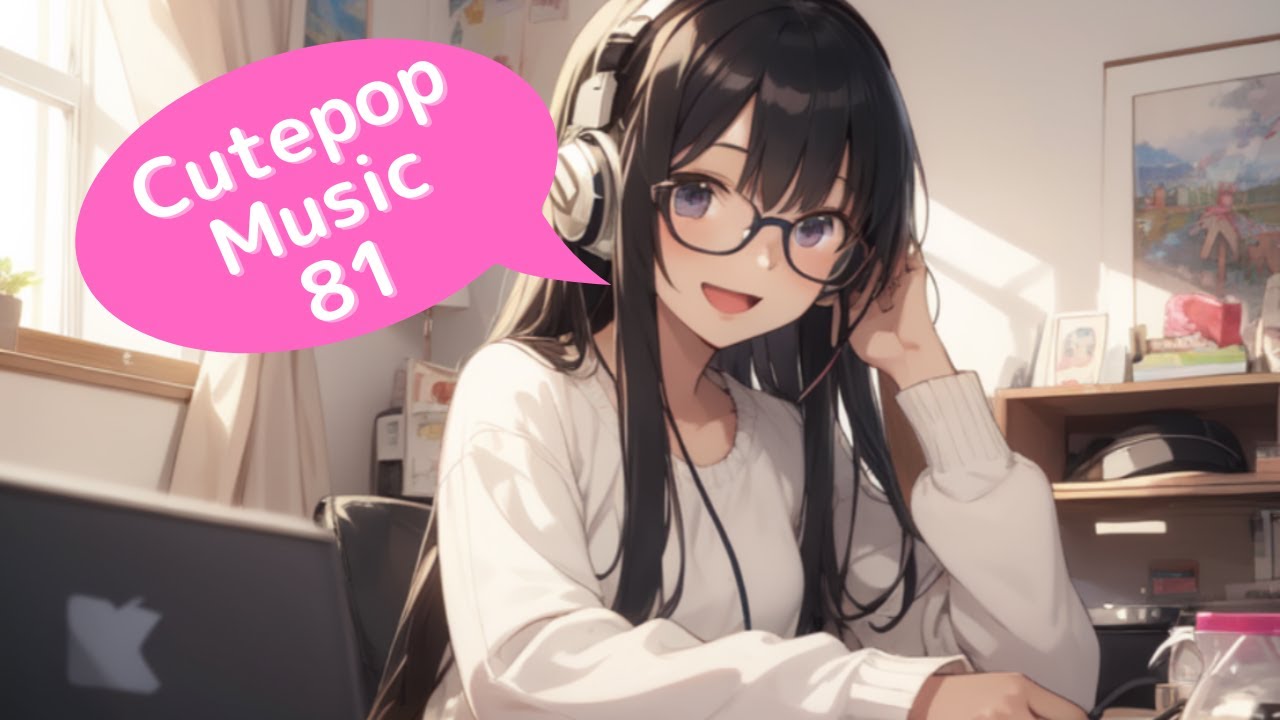 Cutepop Music 81 || かわいい Kawaii Cute Music 💖 Shine Brightly - YouTube