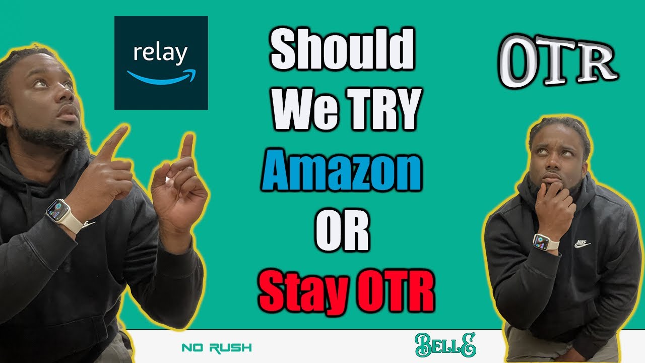 SHOULD WE TRY AMAZON or STAY OTR ? New Freight in MY AREA - YouTube