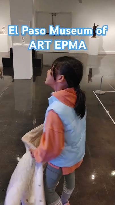 El Paso Museum of ART EPMA - YouTube