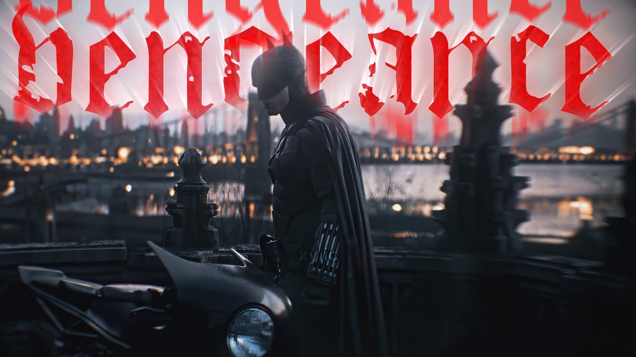I am vengeance | The Batman Edit | Yeat - Nun Id change - YouTube