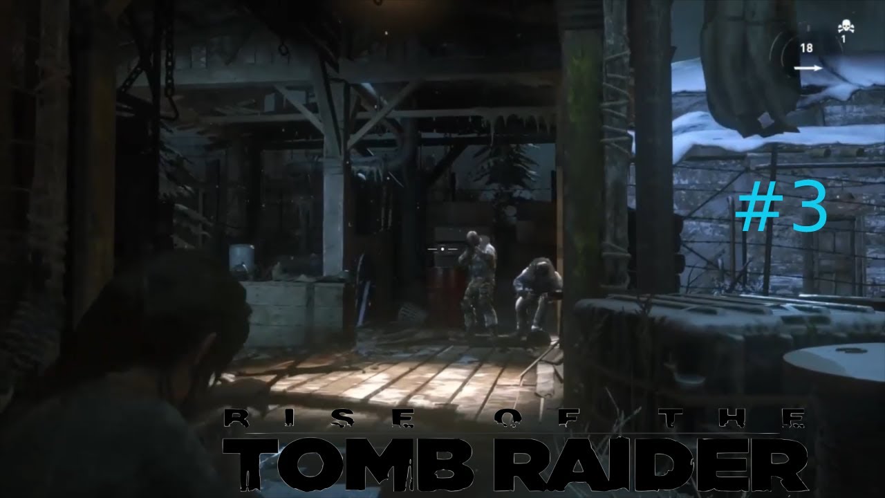 Base Camp Siege Rise of the Tomb Raider Gameplay No Commentary part 3 ...