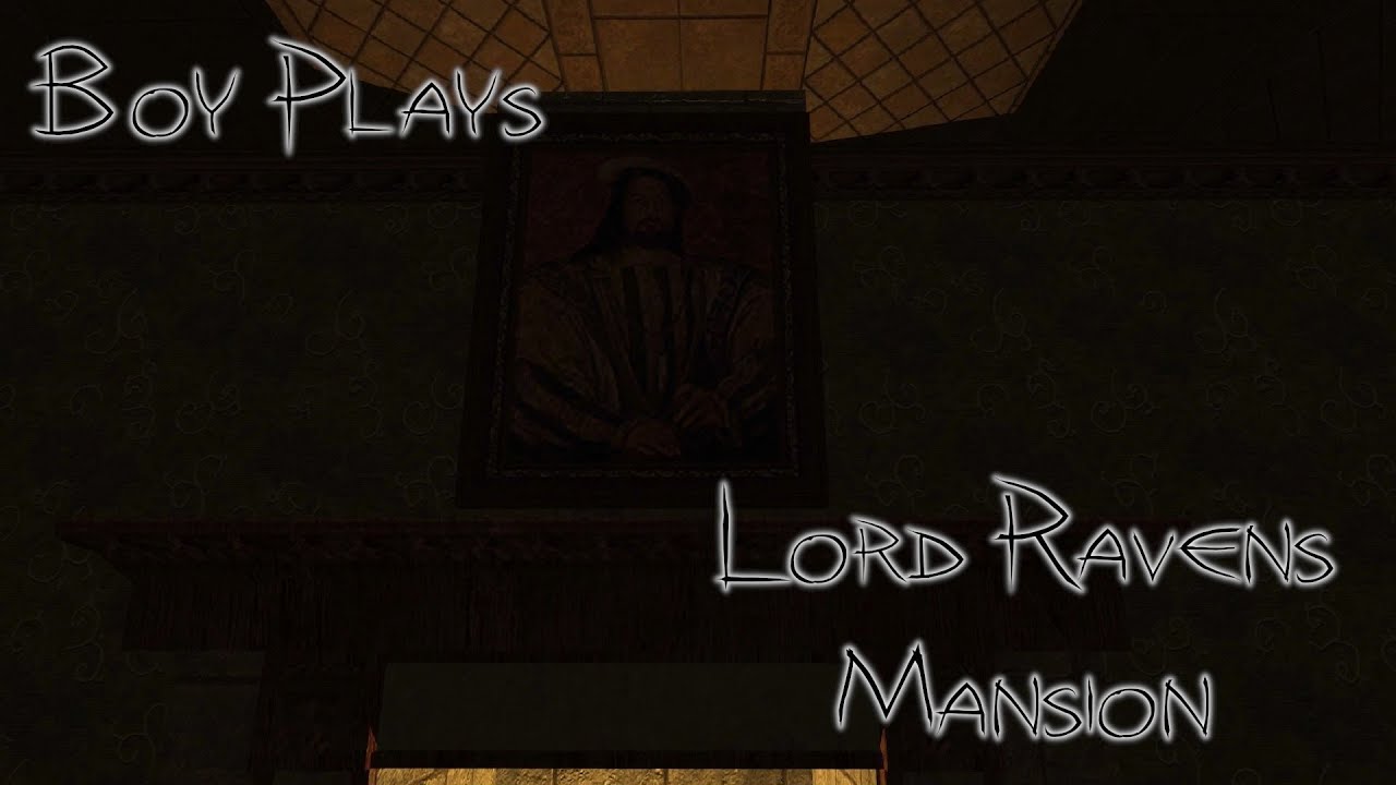 Boy Plays Thief 3 - Lord Ravens Mansion - YouTube