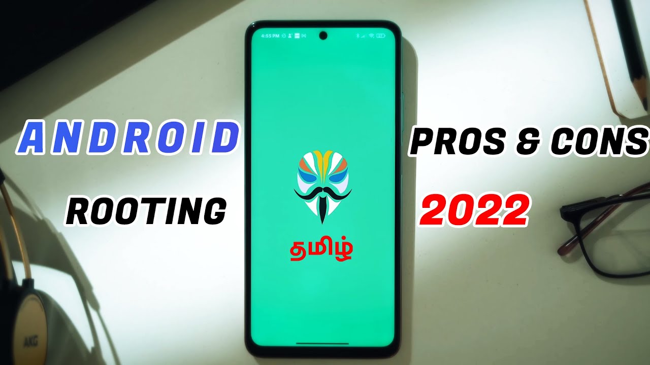 Android Rooting in 2022 | Pros & Cons | Rv Tech-தமிழ் | - YouTube