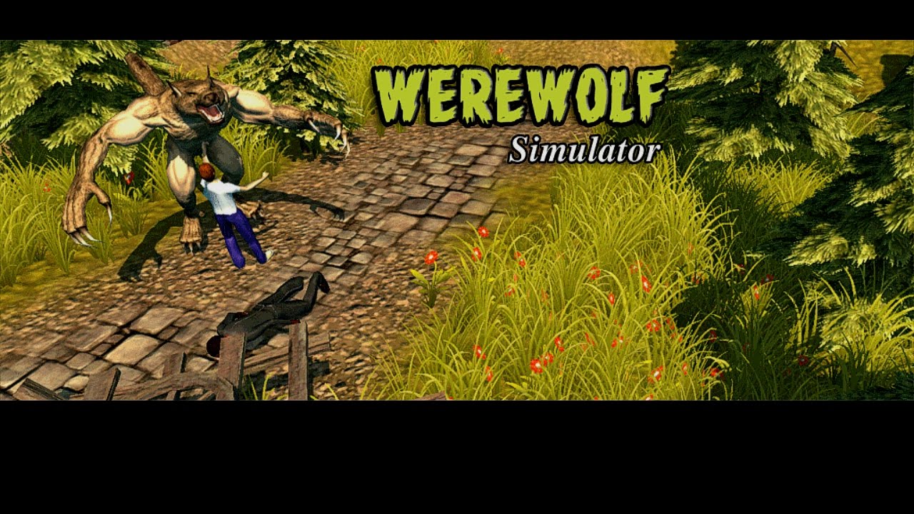 Werewolf Simulator Adventure - СИМУЛЯТОР БЕЗУМНОГО ОБОРОТНЯ! ANDROID ...
