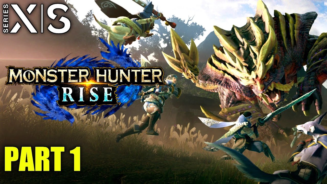 Monster Hunter Rise Xbox Series S Gameplay Walkthrough Part 1 |Monster ...