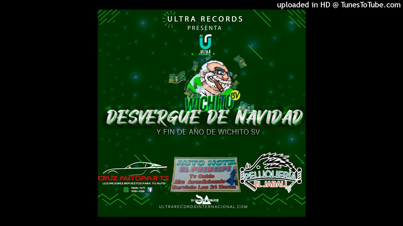 Desvergue de Fin de Año de Wichito Sv Dj Samuel Alvarez - YouTube