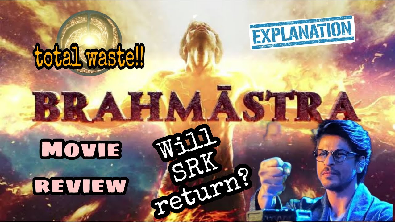 Brahmastra movie review and well explained. Worth it!!??🤔 - YouTube
