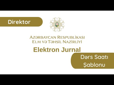 DİREKTORLAR ÜÇÜN (Elektron Jurnal(Jurnal.edu.az) | Direktor kabineti-Dərs saatı şablonu #elmvətəhsil