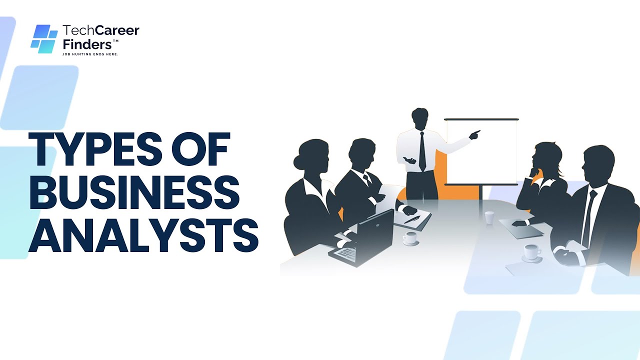 Types of Business Analysts — Which One Fits You? - YouTube