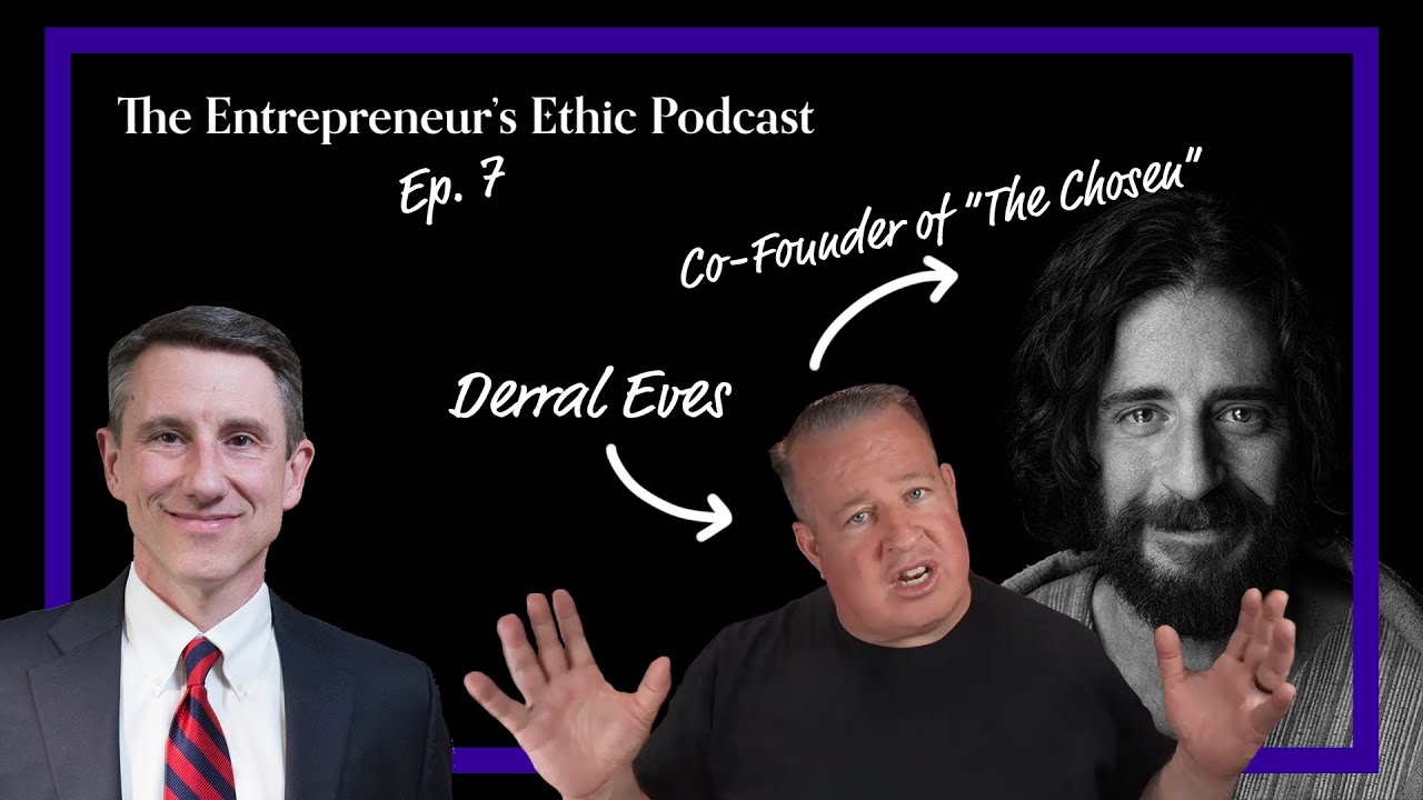 "The Chosen" and Lessons in Impact | Derral Eves | Ep. 7 - YouTube