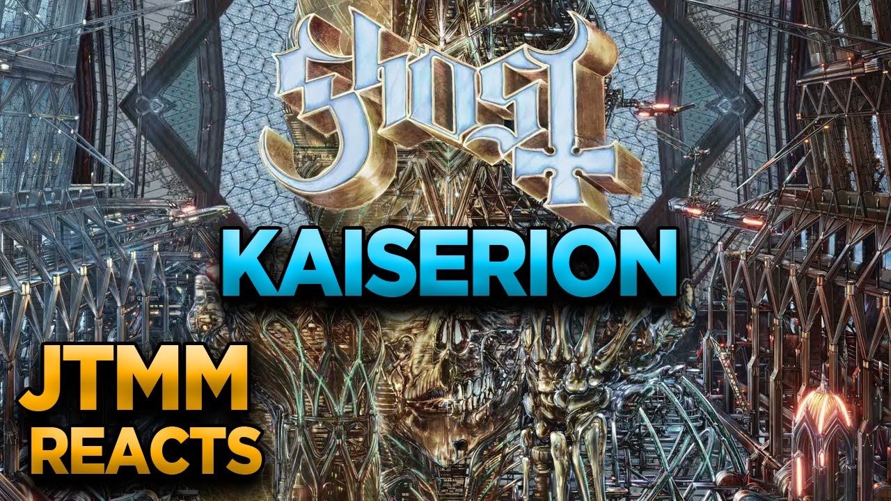 Ghost - Kaiserion (Official Audio) - JTMM Reacts - YouTube