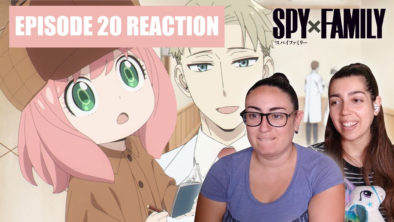 SPY X FAMILY Reaction 1x20 - "INVESTIGATE THE GENERAL HOSPITAL/DECIPHER ...