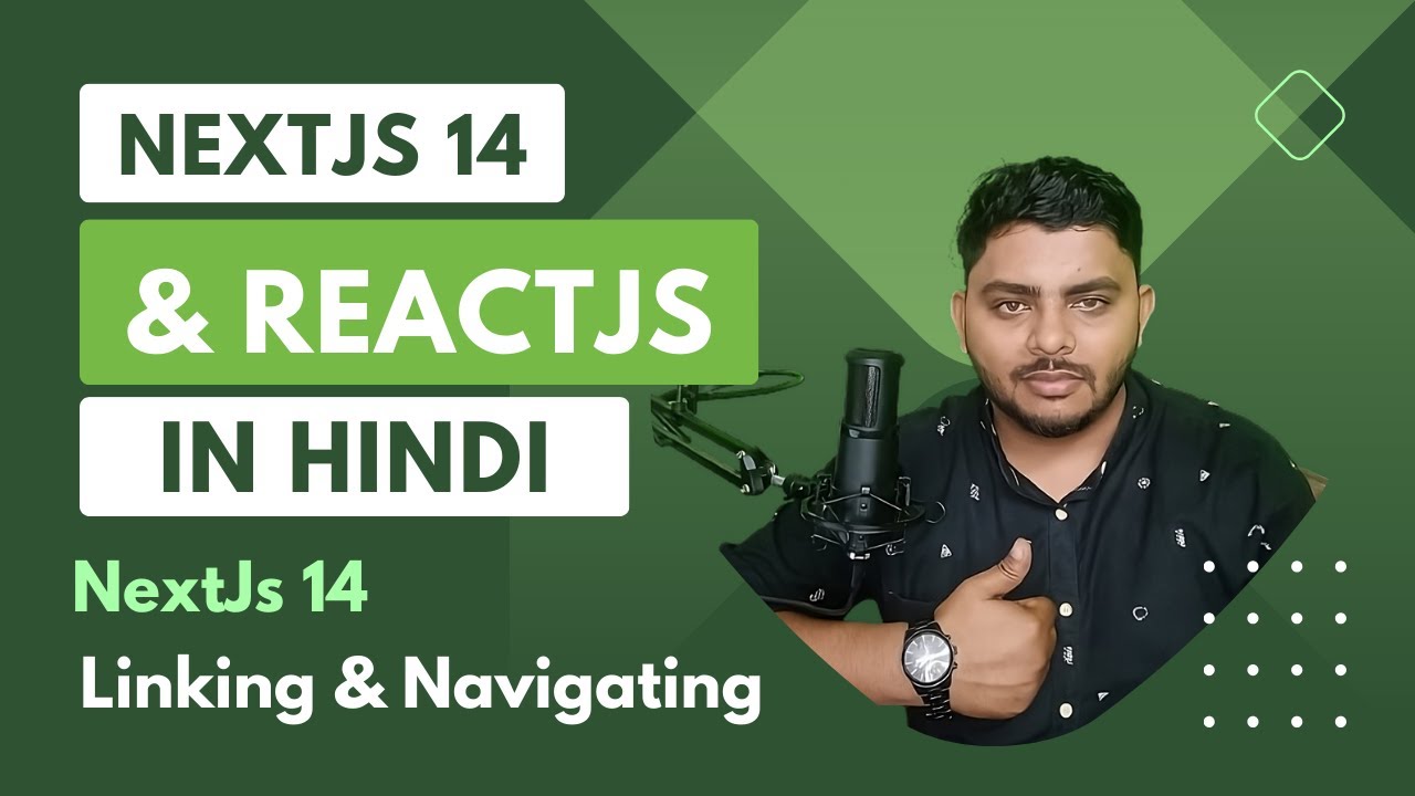 Reactjs And Nextjs 14 In Hindi Linking And Navigating Next Link Components Part 17 Youtube 1447