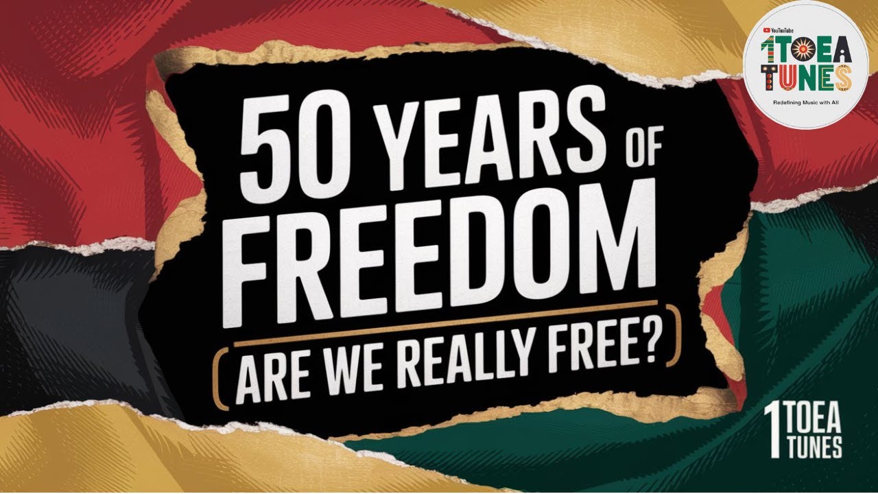 50 Years of Freedom (Are We Really Free?) | 1toea Tunes - YouTube
