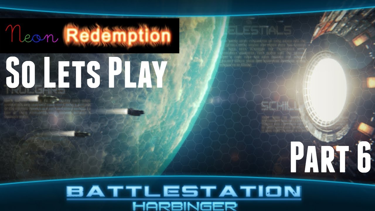 Neon Redemption | So Lets Play Battlestation/Battlevoid Harbinger Part ...