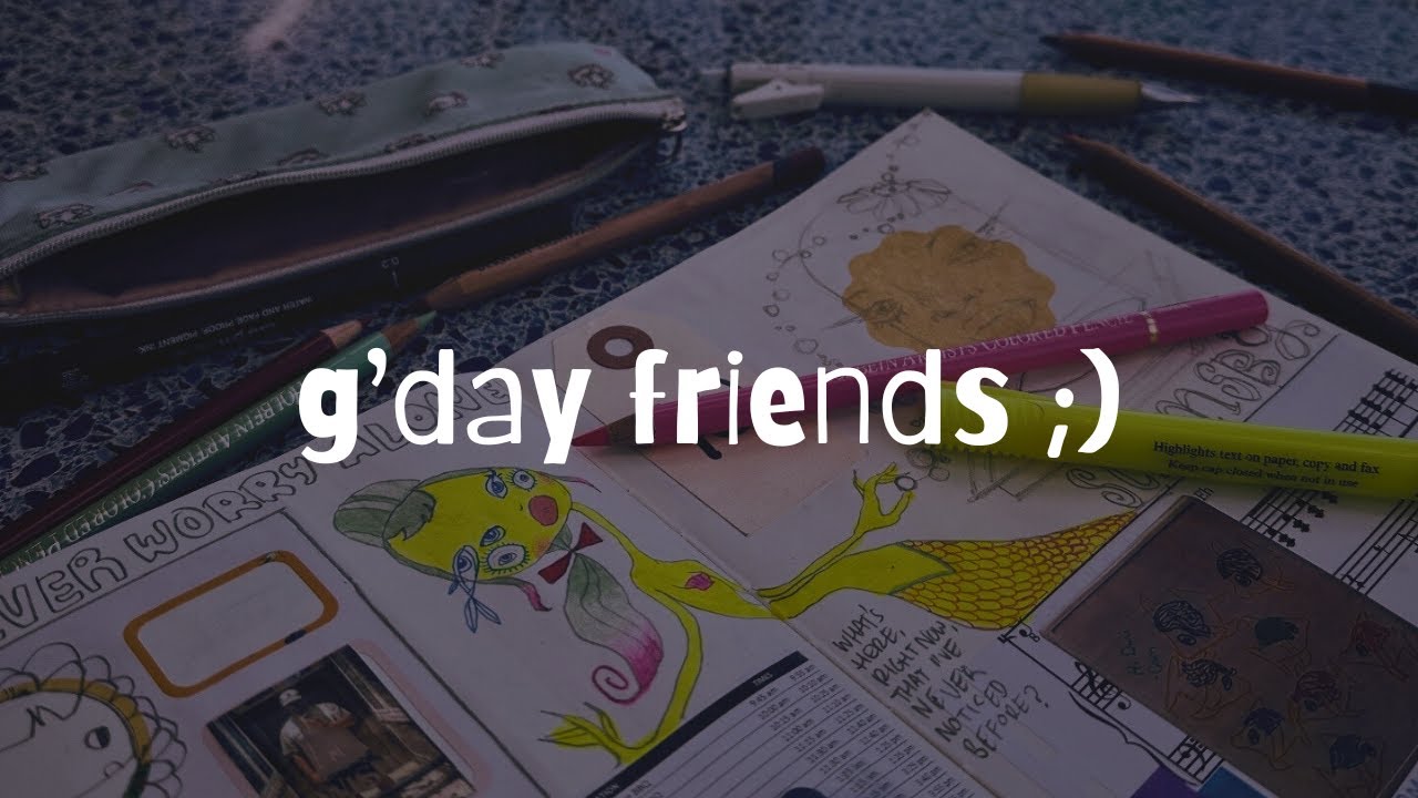 g'day friends | checking in :) - YouTube
