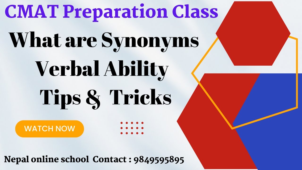 What Are Synonyms Verbal Ability CMAT Preparation Class CMAT Tips what-are-synonyms-verbal-ability-cmat-preparation-class-cmat-tips