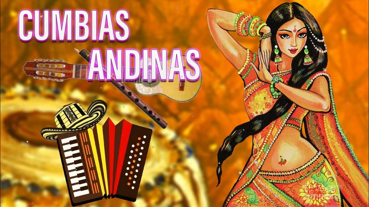 Andinas Mix 90s Cumbias Andinas Para Bailar Saya Llayras Xochilt