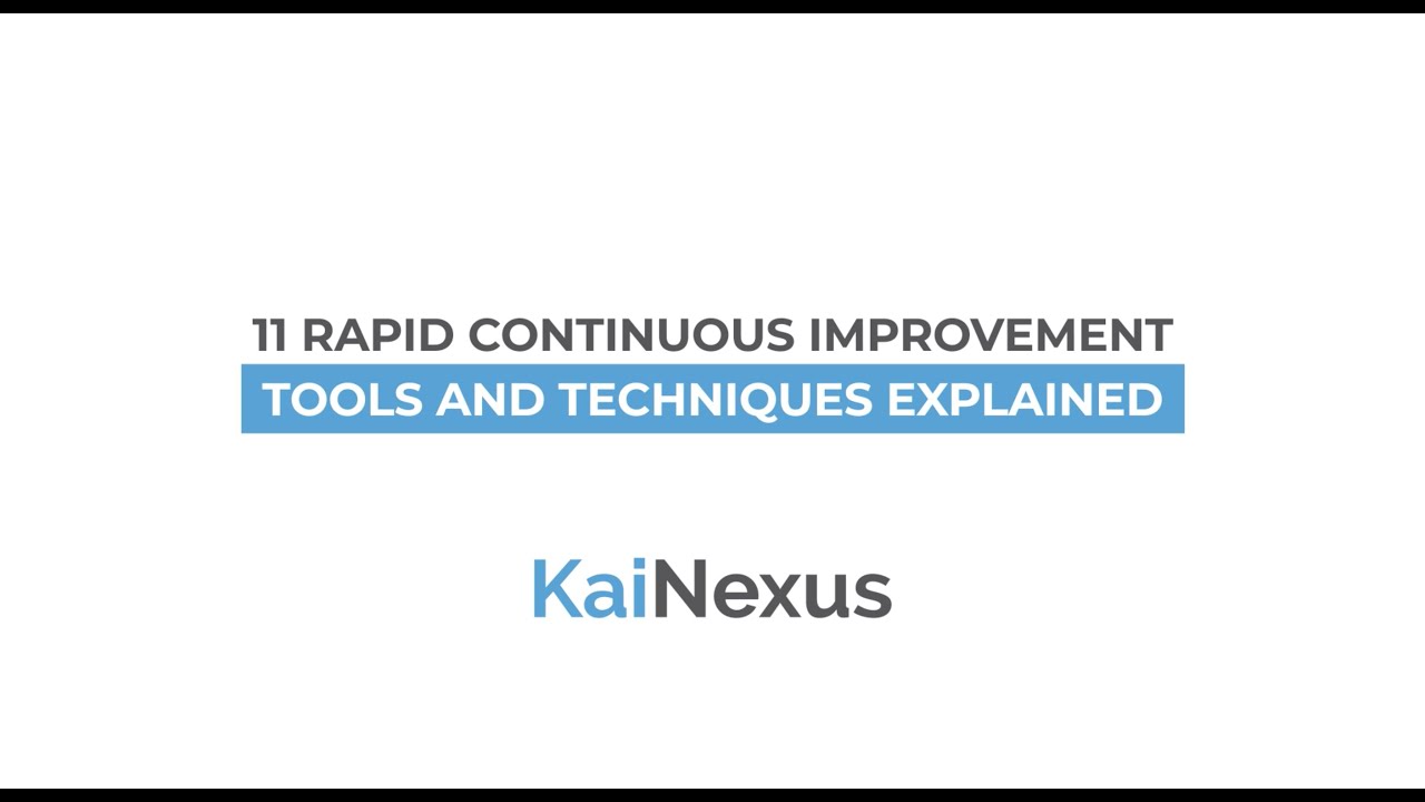 11 Rapid Continuous Improvement Tools and Techniques Explained - YouTube
