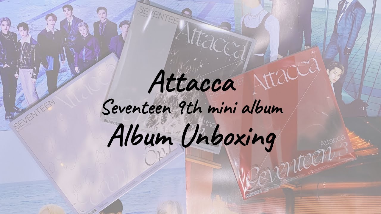[𝑺𝑽𝑻 𝑨𝒍𝒃𝒖𝒎 𝑼𝒏𝒃𝒐𝒙𝒊𝒏𝒈] Attacca 앨범 언박싱🙋🏻‍♀ㅣ세븐틴 미니 9집 앨범 언박싱 #세븐틴 ...