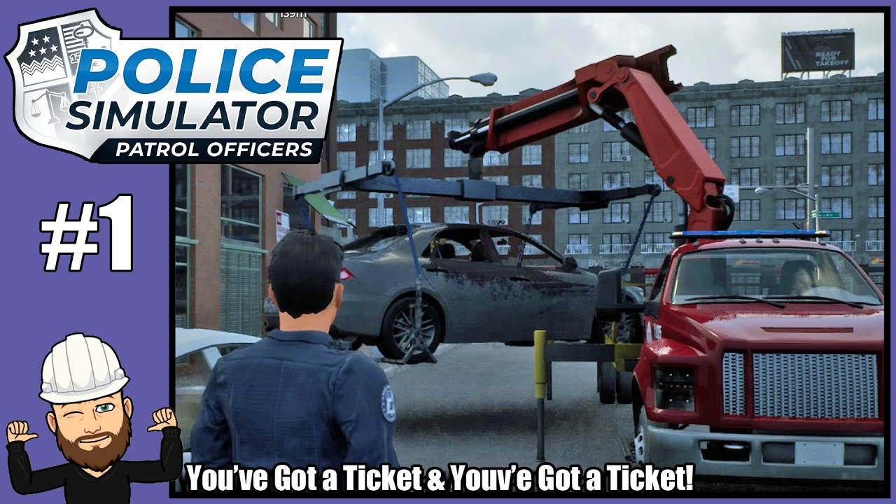 Youv'e Got a Ticket & Youv'e Got a Ticket - Police Simulator Patrol ...
