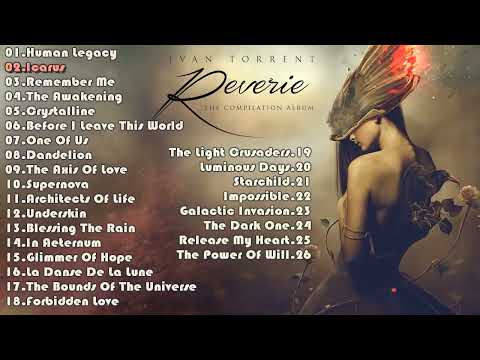 Ivan Torrent - Rêverie (Full Album) | Epic Music