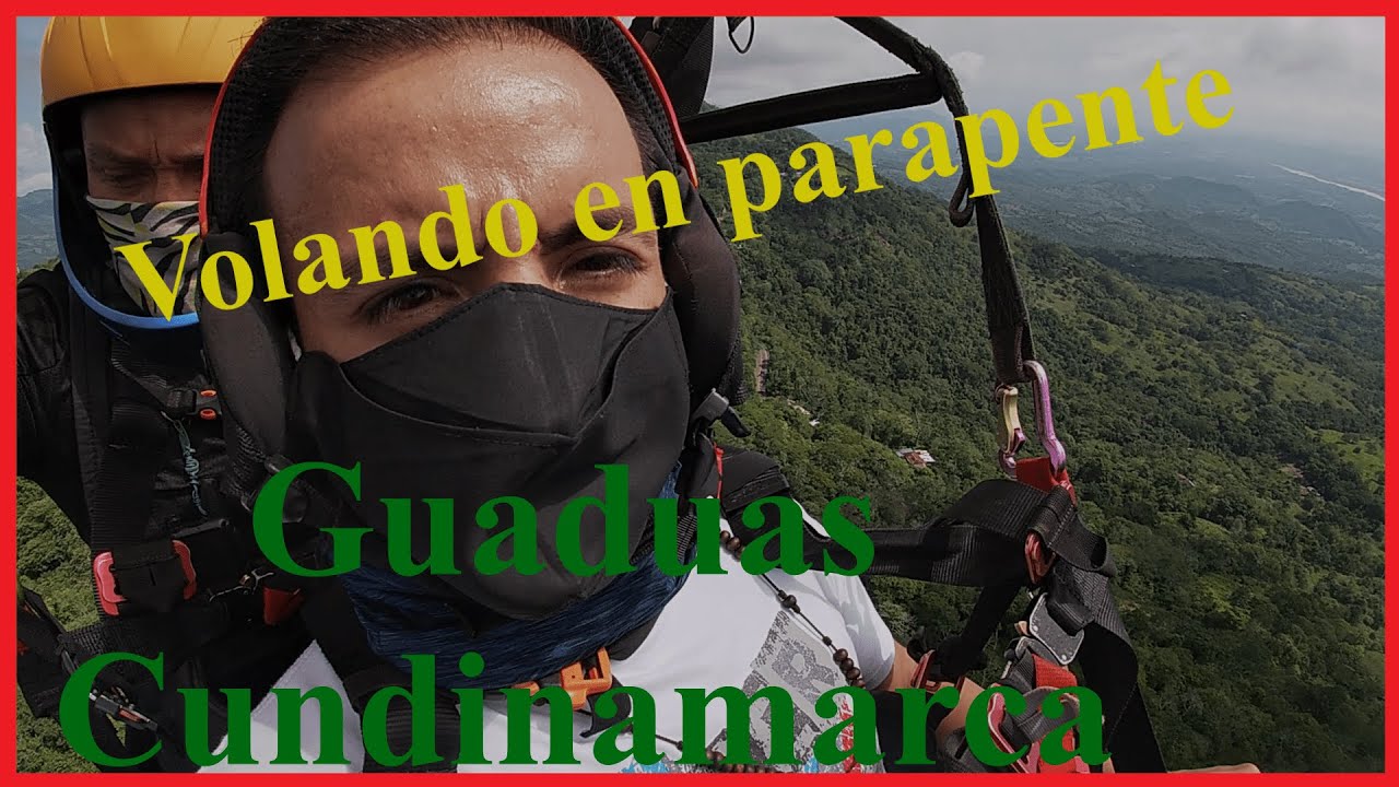 Parapente y Canoping, como volar, Colombia (Guaduas, Cundinamarca ...