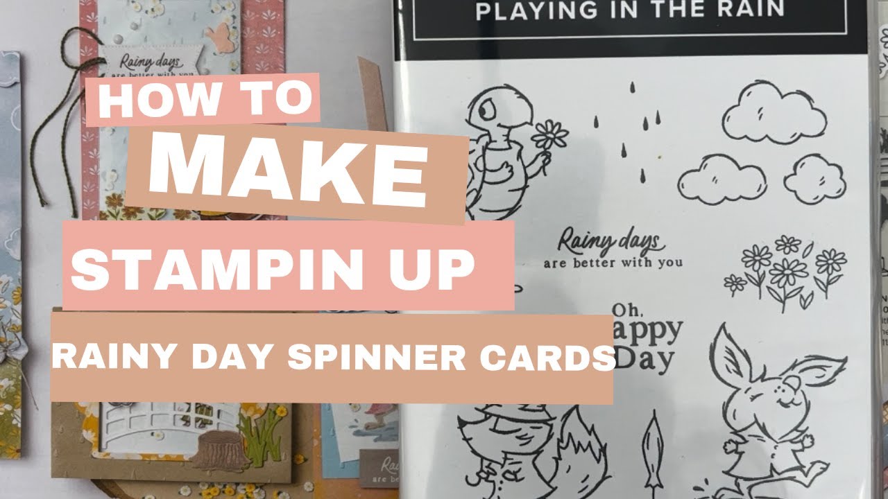 Stampin Up I Rainy Day Spinner Card Tutorial I How To I Stamping Up #stampinup stampinuprain ...