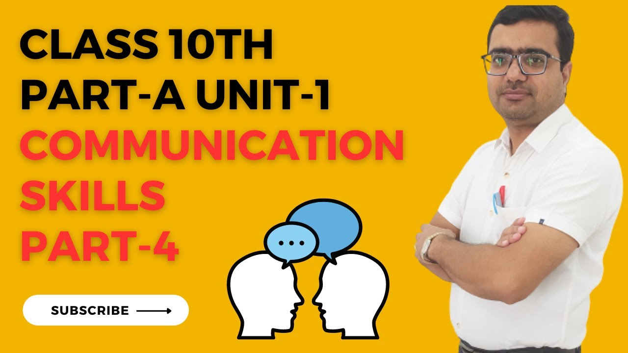 Class 10th | Part-A | Unit-1 | Communication Skills | Part-4 - YouTube