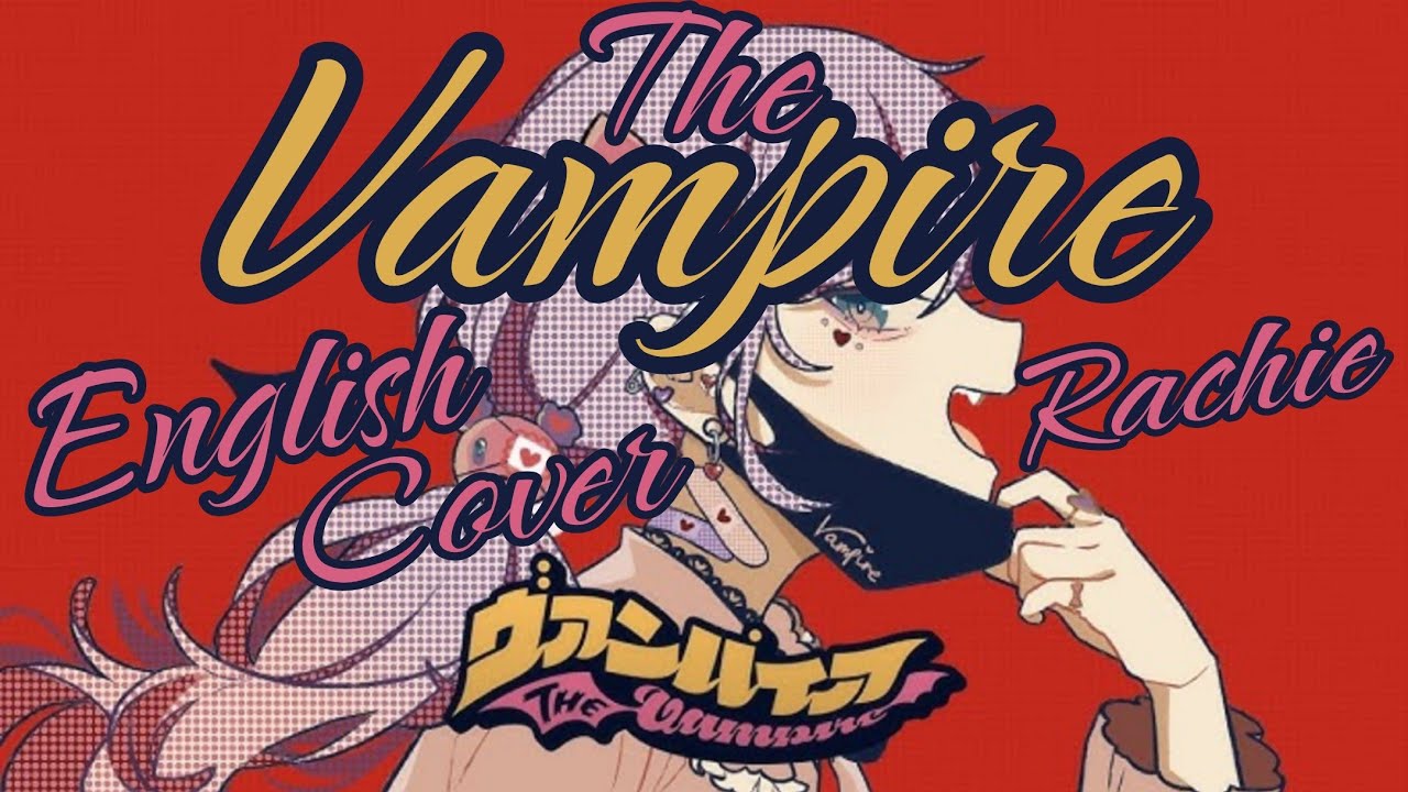 「KARAOKE」The Vampire (English Cover) - Rachie - Guide Music - YouTube