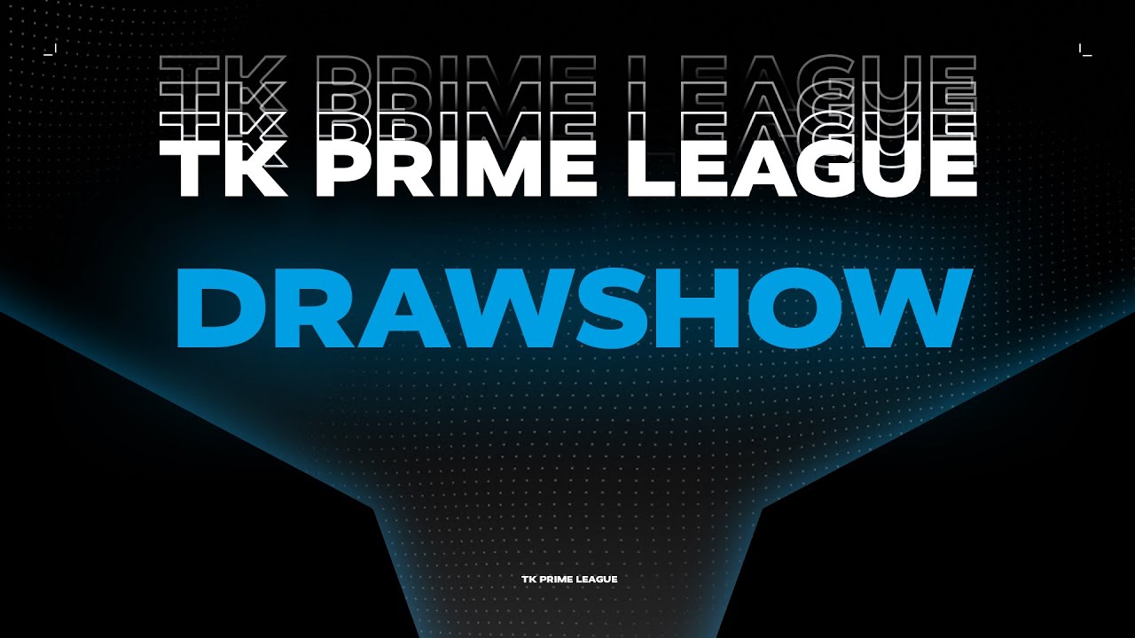 Die Prime League Drawshow | TK PRM - YouTube