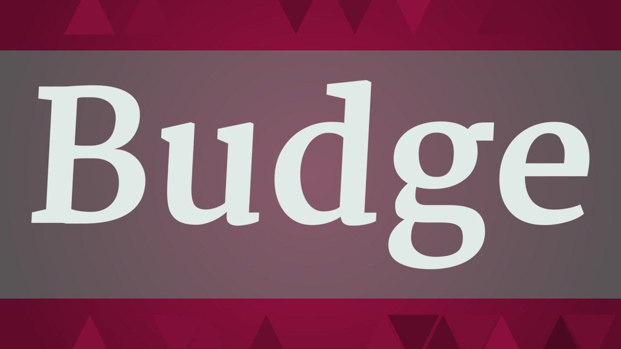 BUDGE pronunciation • How to pronounce BUDGE - YouTube