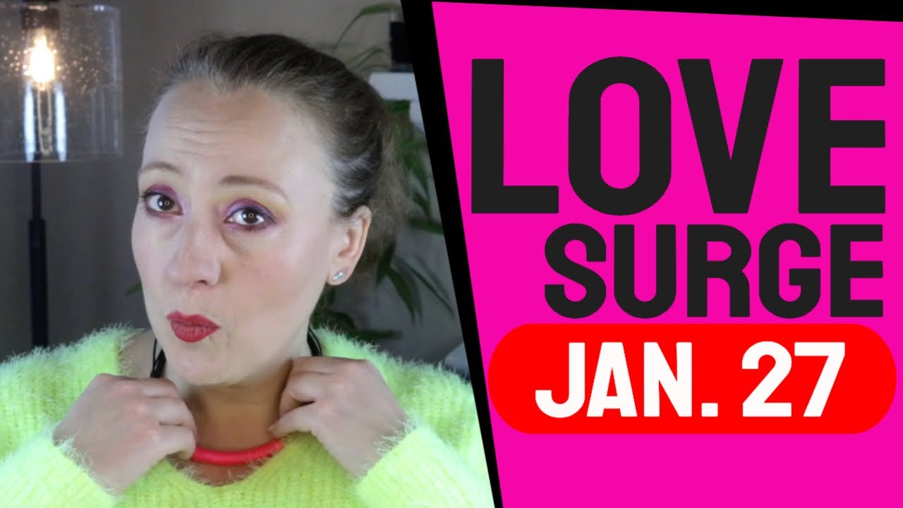 LOVE SURGE: January 27, 2020 Weekly Angelic Message - YouTube