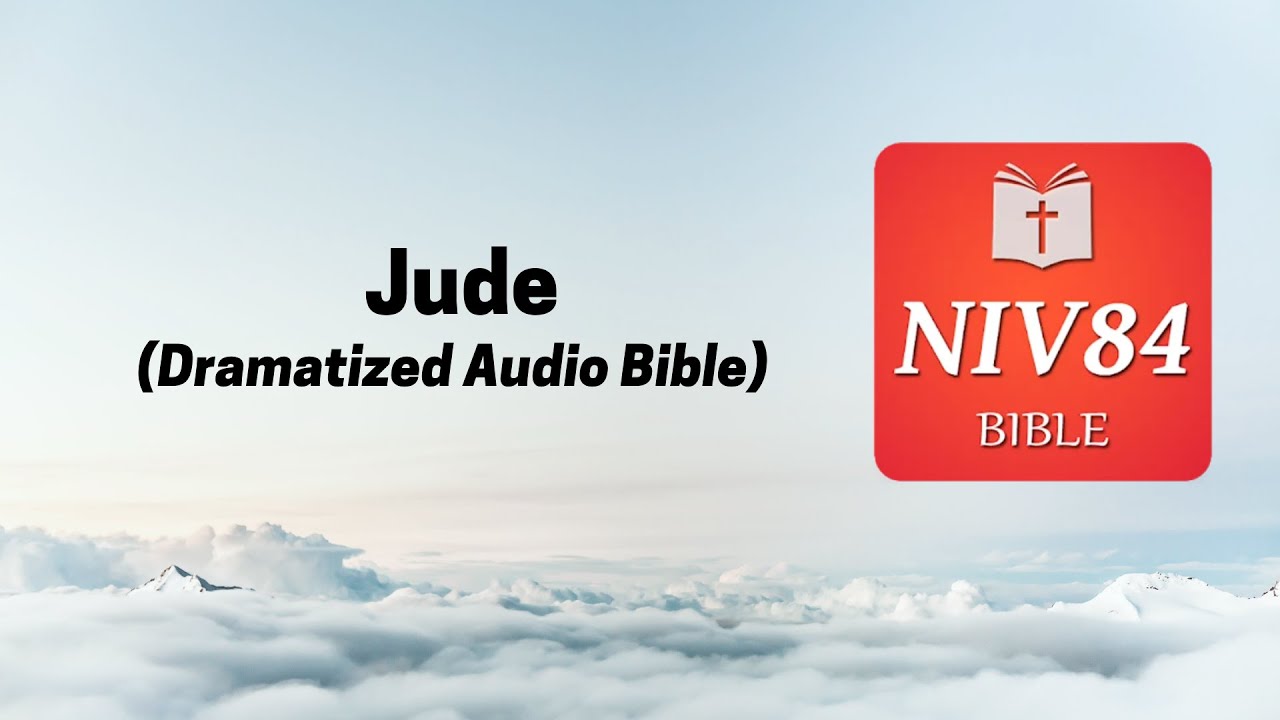 Jude - NIV Audio Bible (Click description below & Time stamp to access ...