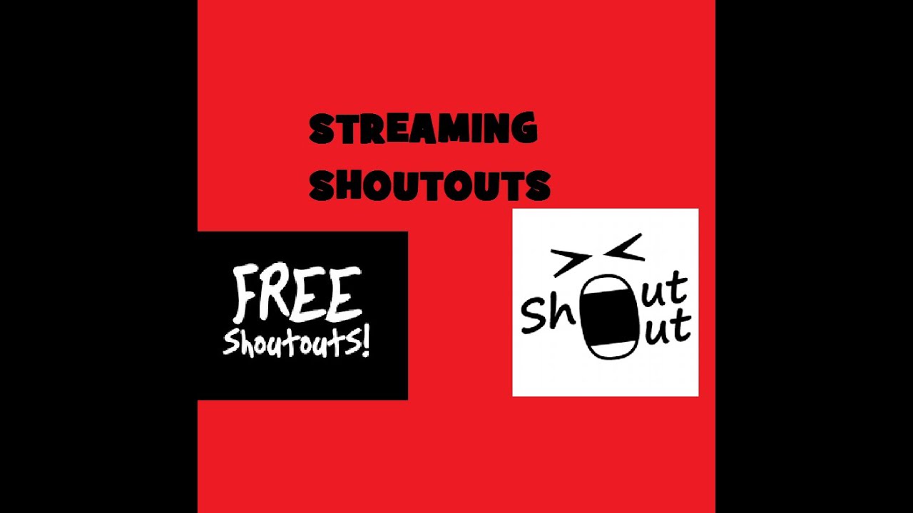 SHOUTOUT STREAM!!!! GAIN ACTIVE SUBS!!!! - YouTube